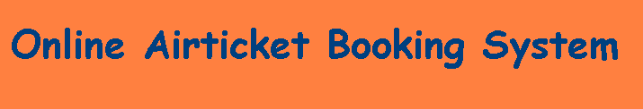 Online Air Ticket Booking System - Free Student Projects