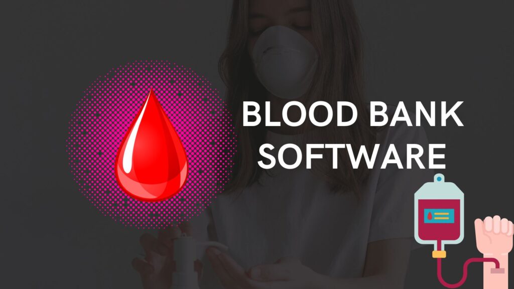 Blood Bank Software - Student Projects Live