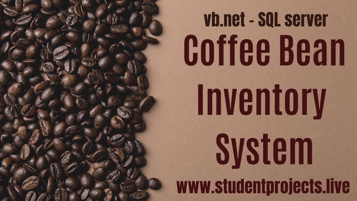 Coffee Bean Inventory System - Student Projects Live