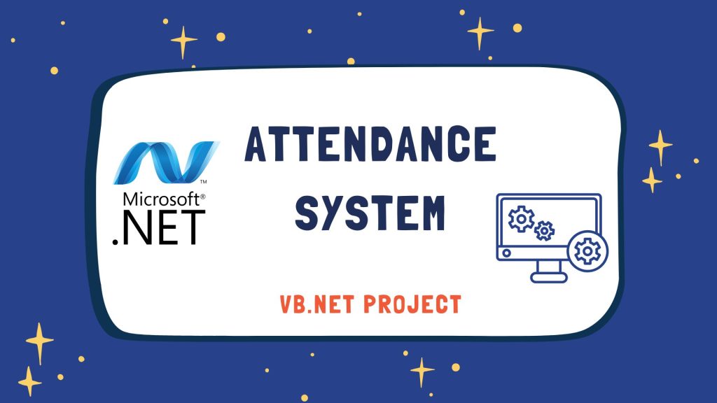 Attendance System - VB.NET and SQL server - Student Projects Live