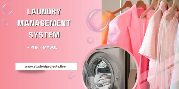 Laundry Management System Using PHP and MySQL - Student Projects Live